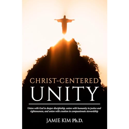 Amazon.com: Christ-centered Unity: Union with God in deeper ...