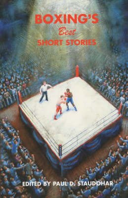 Boxing's Best Short Stories: Amazon.co.uk: Staudohar, Paul ...