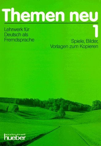 Themen neu 1 - Ausgabe in drei Bänden. Lehrwerk für Deutsch als ...