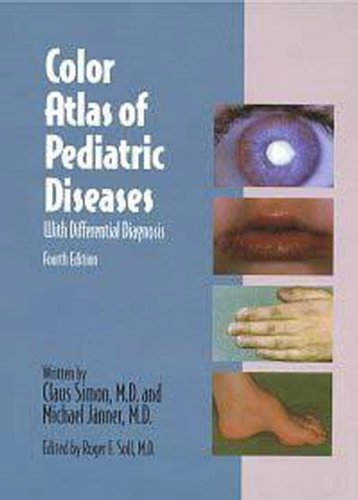 Color Atlas of Pediatric Diseases, 4Ed: With Differential Diagnosis ...