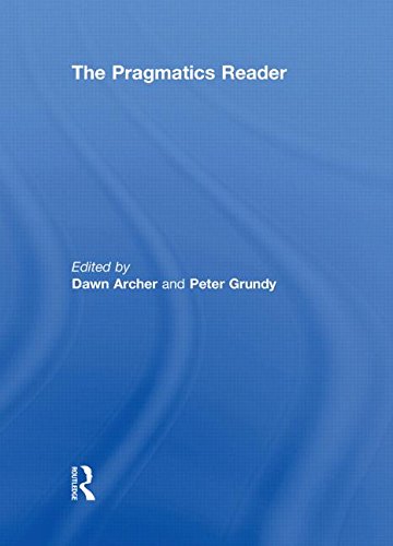 Amazon.com: The Pragmatics Reader: 9780415546591: Archer, Dawn, Grundy ...