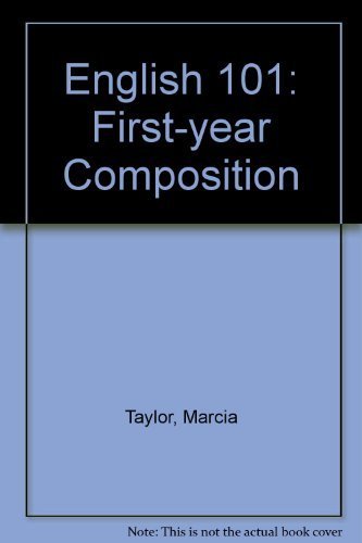 ENGLISH 101: FIRST-YEAR COMPOSITION: TAYLOR-BROCKMAN: 9780757533235 ...