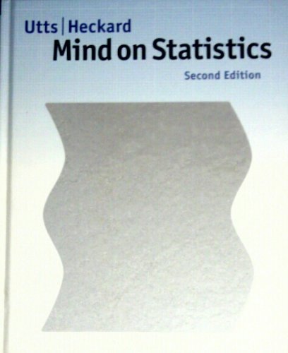 Mind on Statistics, 2nd, Second Edition: Utts, Jessica M. / Heckard ...
