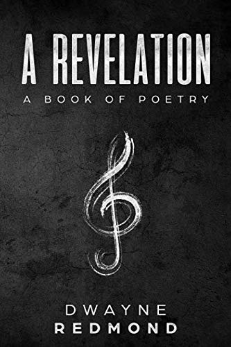 Amazon.com: A Revelation: A Book of Poetry: 9781730786822: Redmond ...