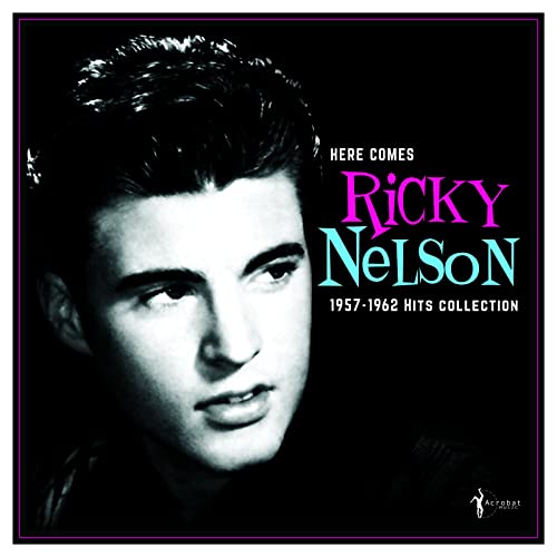 Here Comes Ricky Nelson 1957-1962 Hits Collection by Ricky Nelson on Amazon Music - Amazon.co.uk