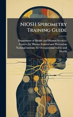 NIOSH Spirometry Training Guide : Department of Health and Human Servic ...