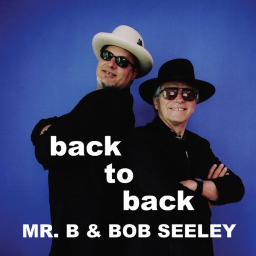 Play Back To Back by Mr. B And Bob Seeley on Amazon Music
