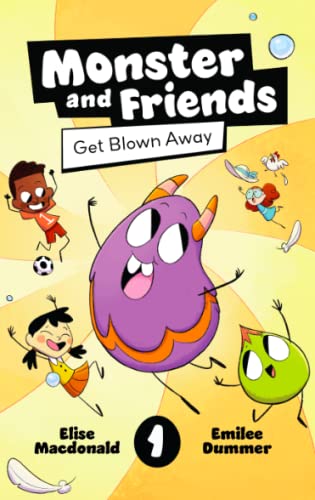 Amazon.com: Monster and Friends: Get Blown Away: 9781737948193: Elise ...