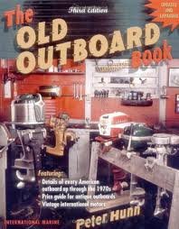 The Old Outboard Book 3th (third) edition Text Only: Peter Hunn: Amazon ...