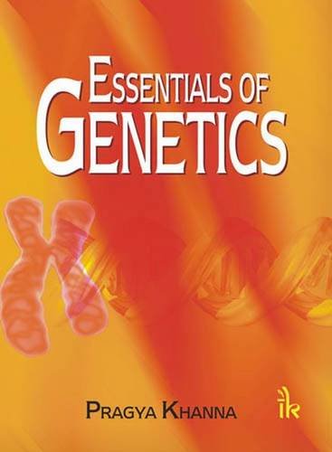 Essentials of Genetics: Pragya Khanna: 9789380026343: Books - Amazon.ca