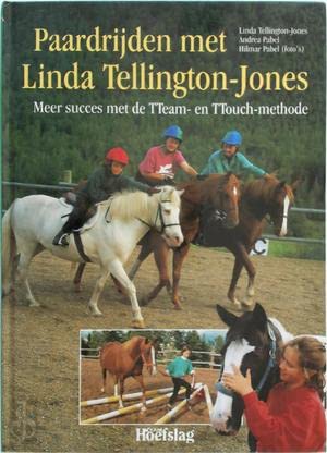 Paardrijden met Linda Tellington-Jones: meer succes met de TTeam- en ...