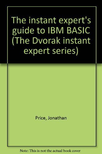 The Instant Expert's Guide to IBM Basic: Price, Jonathan: 9780440539407 ...