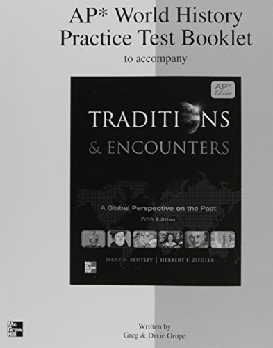 AP World History Practice Test Booklet to accompany Traditions ...