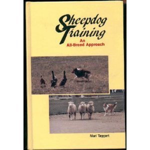 Sheepdog training: An all breed approach: Taggart, Mari: 9780931866241 ...