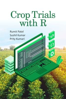 Amazon.fr - Crop Trials with R - Patel, Rumit, Kumar, Sushil, Kumari ...