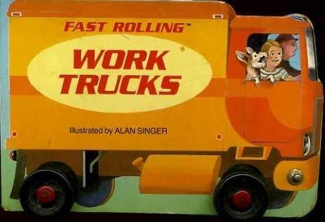 Work Trucks (Fast Rolling Books): Singer, Alan: 9780448098777: Amazon ...