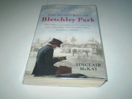 Buy The Secret Life of Bletchley Park Book Online at Low Prices in ...