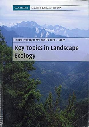 Key Topics in Landscape Ecology (Cambridge Studies in Landscape Ecology ...