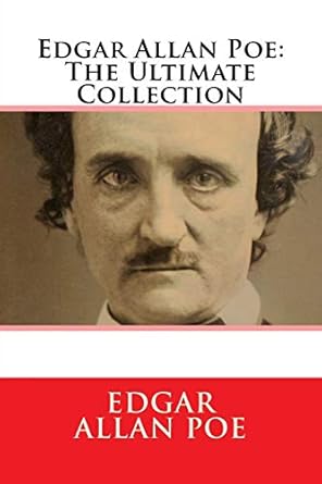 Edgar Allan Poe: The Ultimate Collection: Poe, Edgar Allan ...