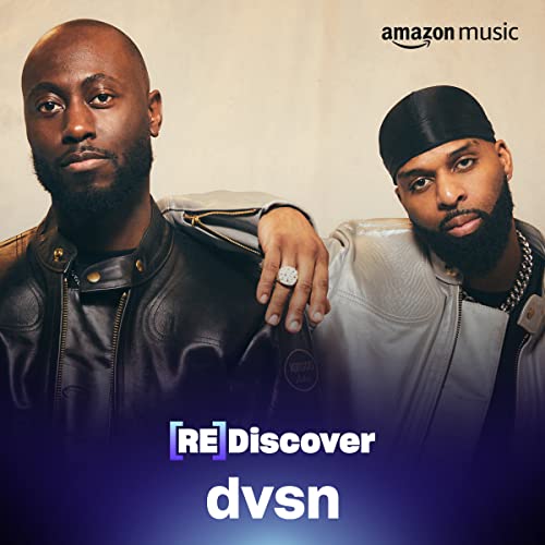 REDISCOVER dvsn Playlist on Amazon Music Unlimited