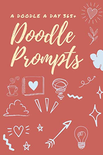 Amazon.com: A Doodle a Day 365+ Doodle Prompts: 373 Doodle prompts so ...