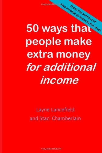 Amazon.com: 50 ways that people make extra money for additional income ...