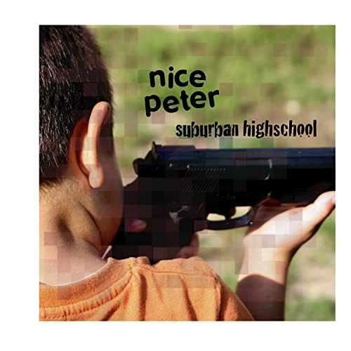 Amazon.com: Suburban Highschool [Explicit] : Nice Peter: Digital Music