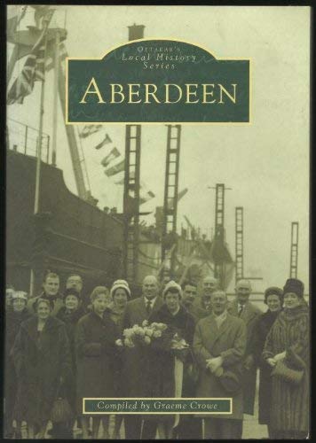 Ottakar's Local History Series: Aberdeen (Ottakar's Local History ...