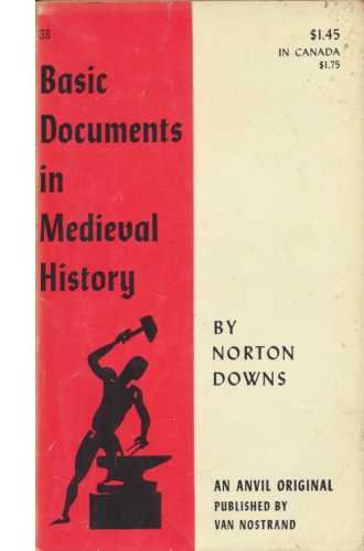 Basic Documents in Medieval History: Downs,: 9780442000387: Amazon.com ...