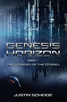 Genesis Horizon (Legacies of the Citadel Book 1) - Kindle edition by ...