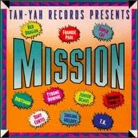 Tan-Yah Records Presents Mission - Amazon.com Music