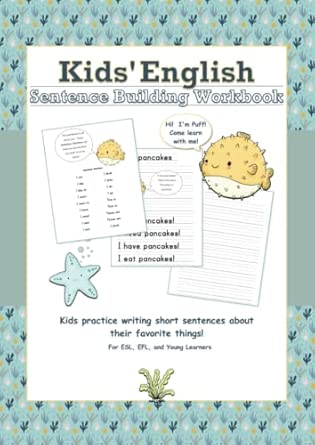 Kids' English Sentence Building Workbook: Writing Practice for ESL, EFL ...
