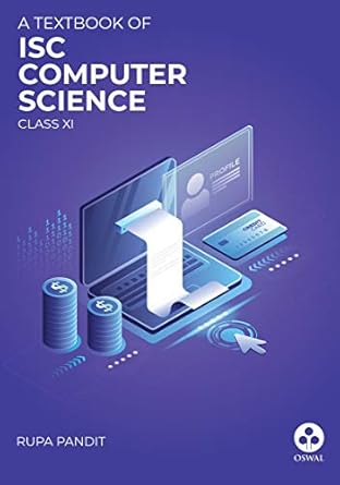 Computer Science: Textbook for ISC Class 11 eBook : Rupa Pandit: Amazon ...