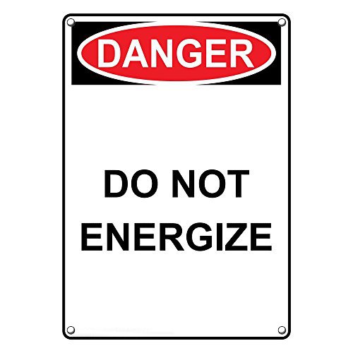 Amazon.com: Weatherproof Plastic Vertical OSHA Danger Do Not Energize ...