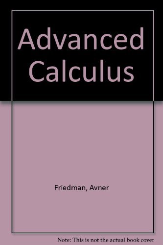 Advanced calculus: Friedman, Avner: 9780030839832: Amazon.com: Books