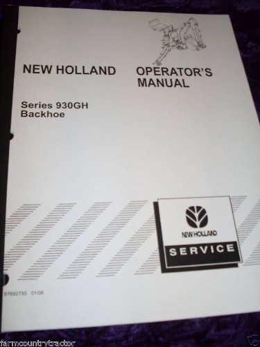 NewHolland Series 930GH Backhoe OEM OEM Owners Manual: NewHolland ...