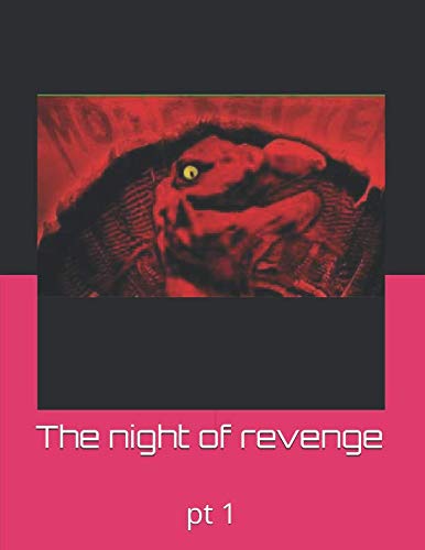 The night of revenge: pt 1: mouzon, frederick, taylor, carlitta ...