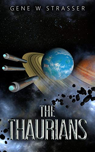 Amazon.com: The Thaurians eBook: Strasser, Gene W: Kindle Store