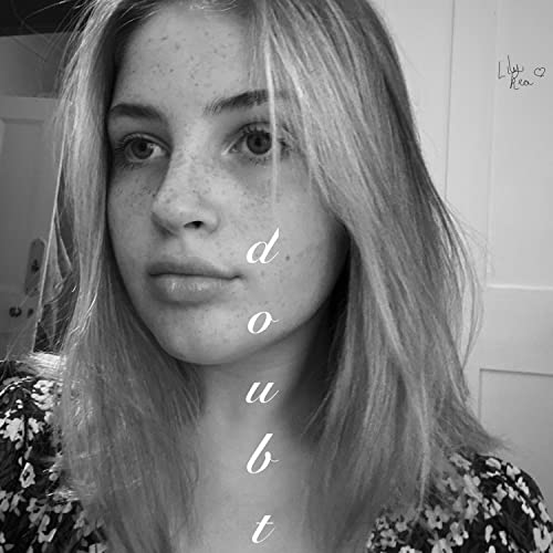 Écouter doubt par Lily Rea sur Amazon Music Unlimited