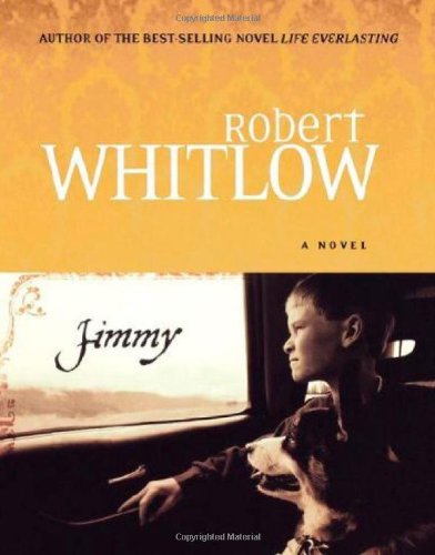 Jimmy: Whitlow, Robert: 9781595541468: Amazon.com: Books