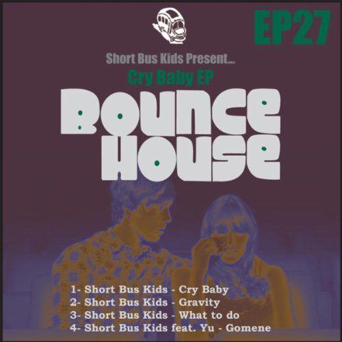 Amazon.com: Cry Baby EP : Short Bus Kids: Digital Music