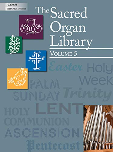 The Sacred Organ Library, Vol. 5: by Various: 9780787766191: Amazon.com ...