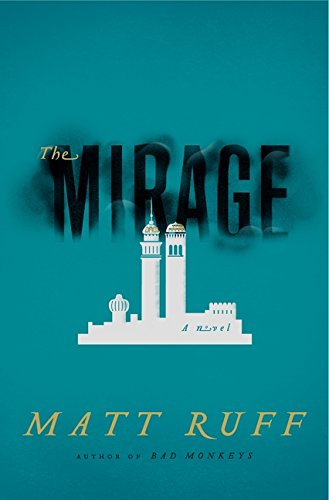 The Mirage: A Novel: Ruff, Matt: 9780061976223: Amazon.com: Books