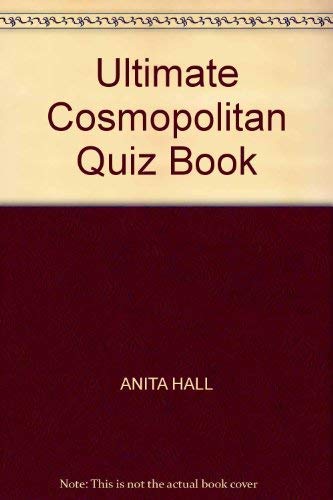 Cosmopolitan : The Ultimate Quiz Book: ANITA HALL: 9781841930039 ...