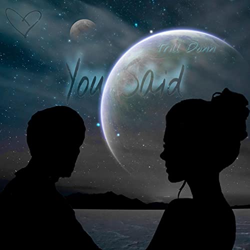 Amazon Music Unlimited - Trill Donn 『You Said』