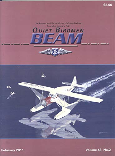 Quiet Birdmen Beam Magazine Vol. 68 #2 February 2011: Various articles ...