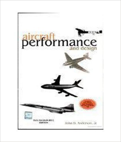 Aircraft Performance & Design - International Economy Edition: John D ...