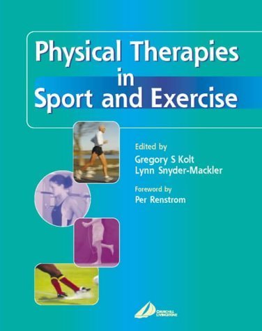 Physical Therapies in Sport and Exercise by Gregory Kolt BSc BAppSc ...