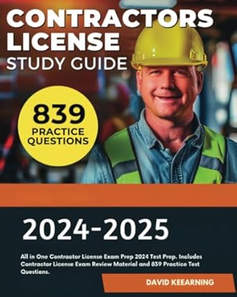Contractors License Study Guide 2024-2025: All in One Contractor ...
