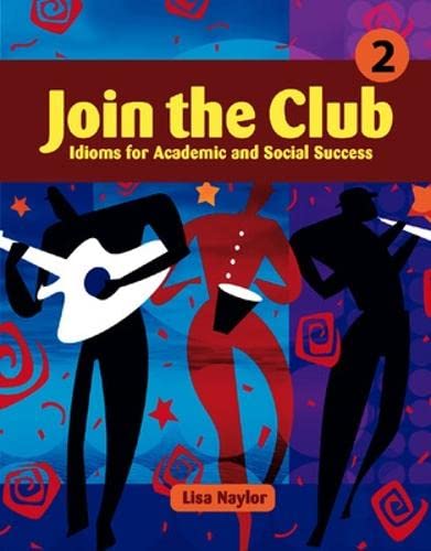 Amazon.com: Join the Club: Idioms for Academic and Social Success (Book ...